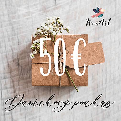 Darčekový poukaz (Poukaz PDF 50€) / NoiArt - SAShE.sk