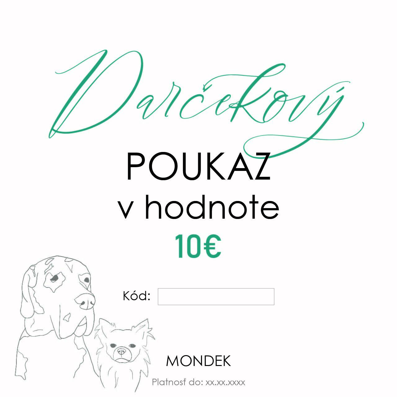 Darčekový poukaz (Darčekový poukaz 10€) / mondek - SAShE.sk