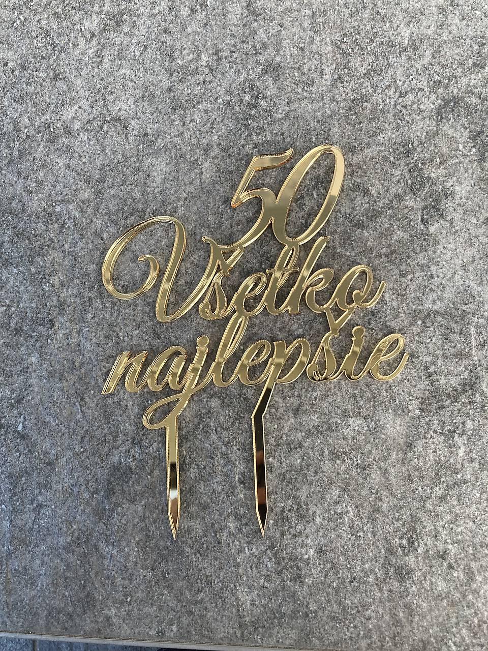 Zápich Všetko najlepšie 50 (a ine cislice) / MD.decor - SAShE.sk