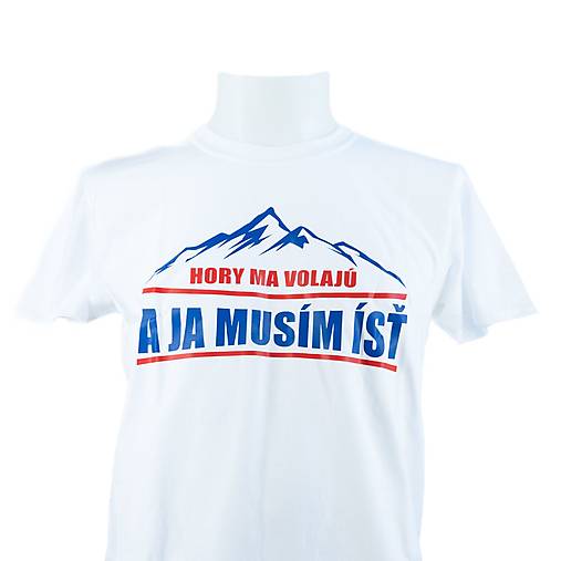 Tričko Hory ma volajú..... / newlook72 - SAShE.sk